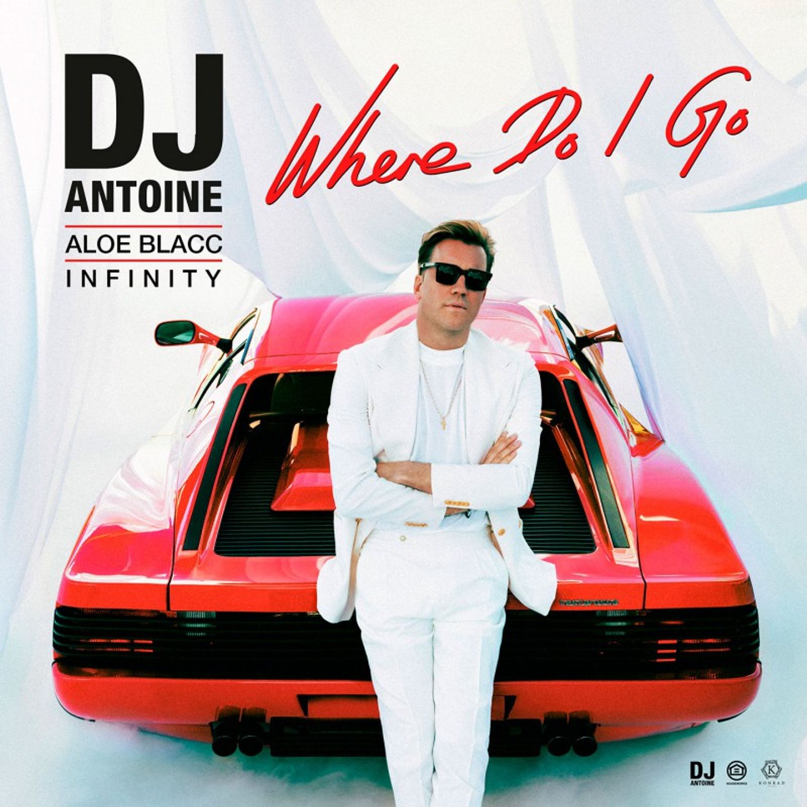 Where Do I Go - DJ Antoine, Aloe Blacc, INFINITY | EarOne