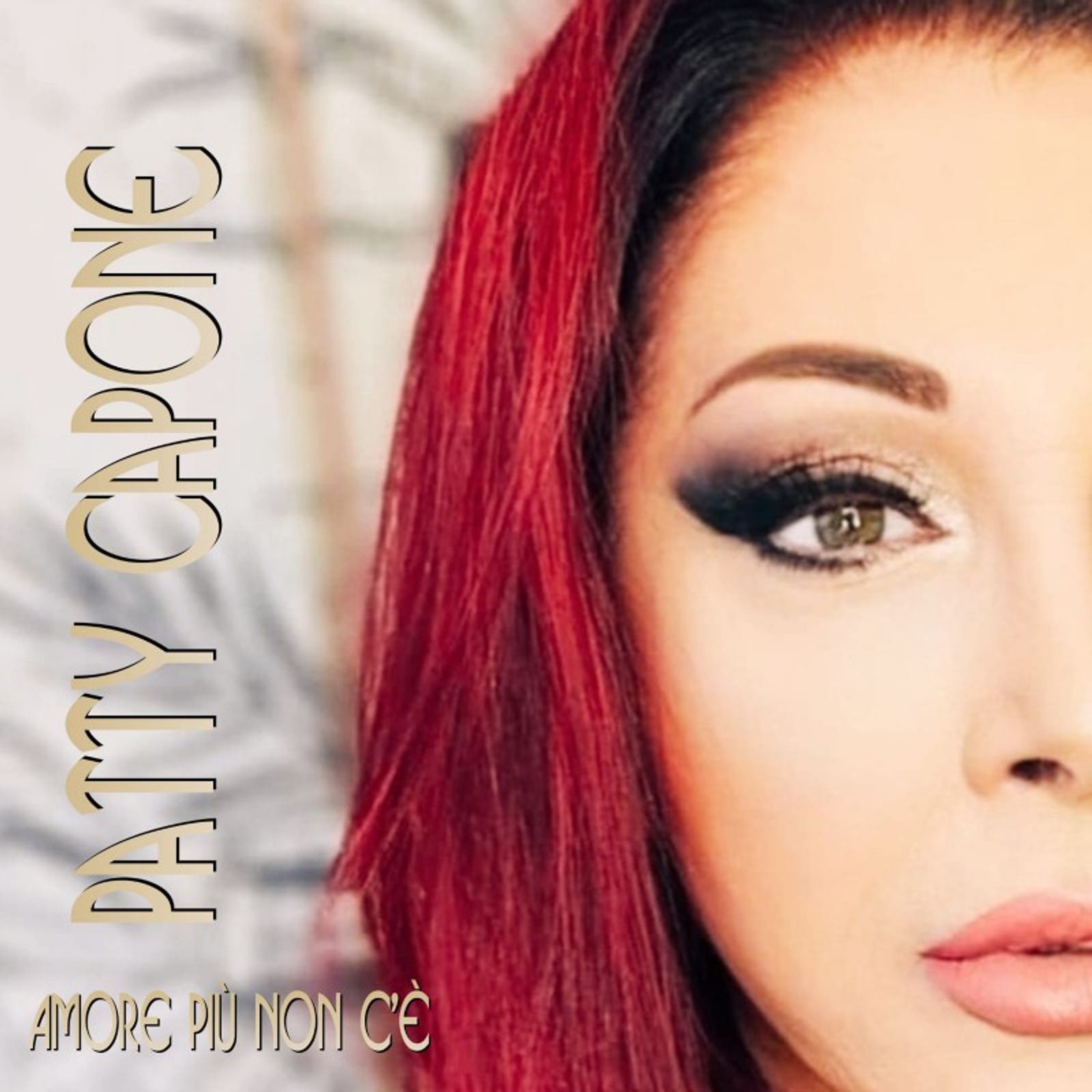 Patty Capone - Amore più non c'è (Radio Date: 08-03-2024) | EarOne