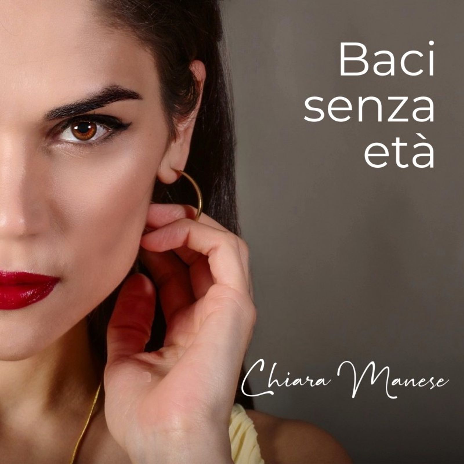Chiara Manese - Baci Senza Età (Radio Date: 02-12-2022) | EarOne