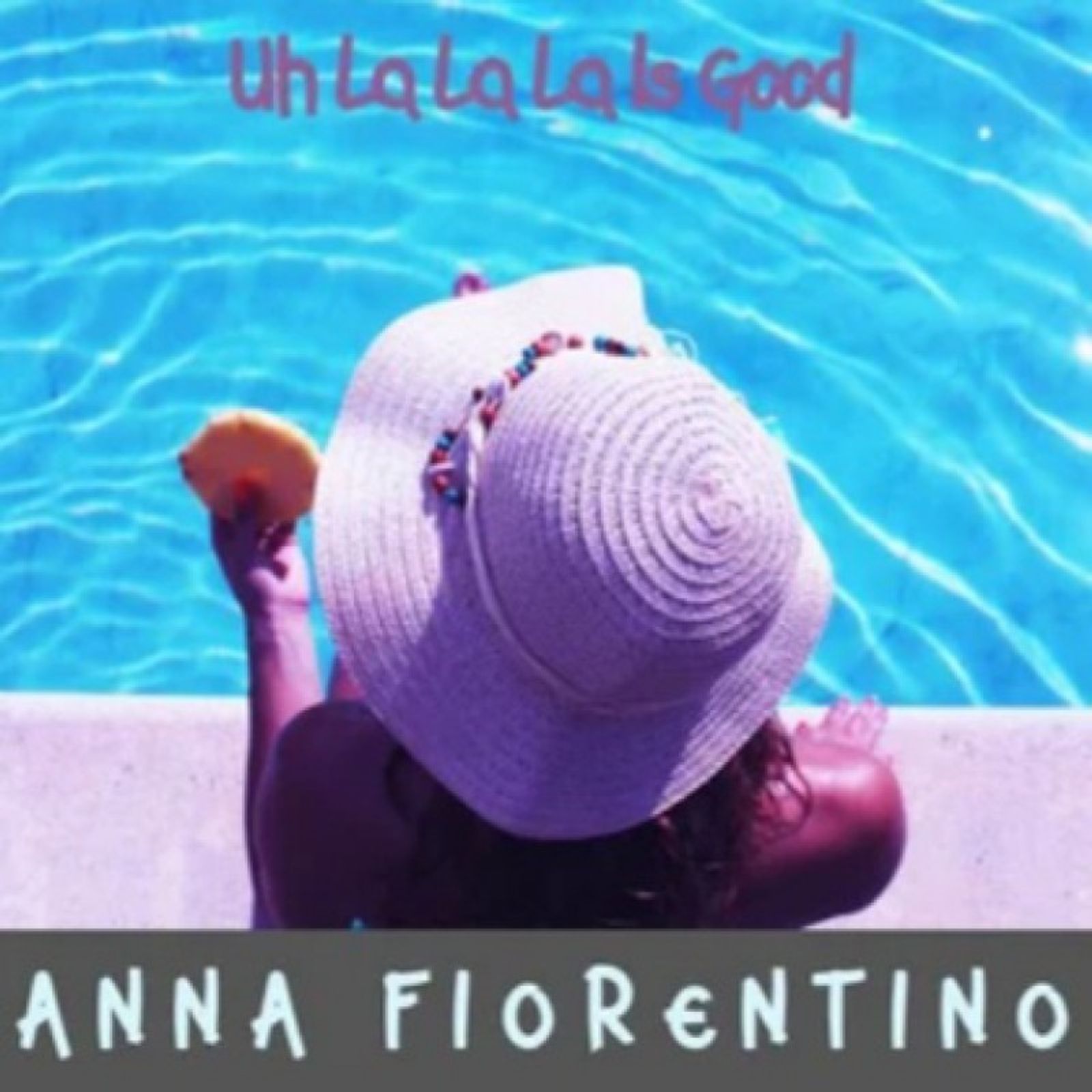 Uh La La La Is Good - Anna Fiorentino | EarOne
