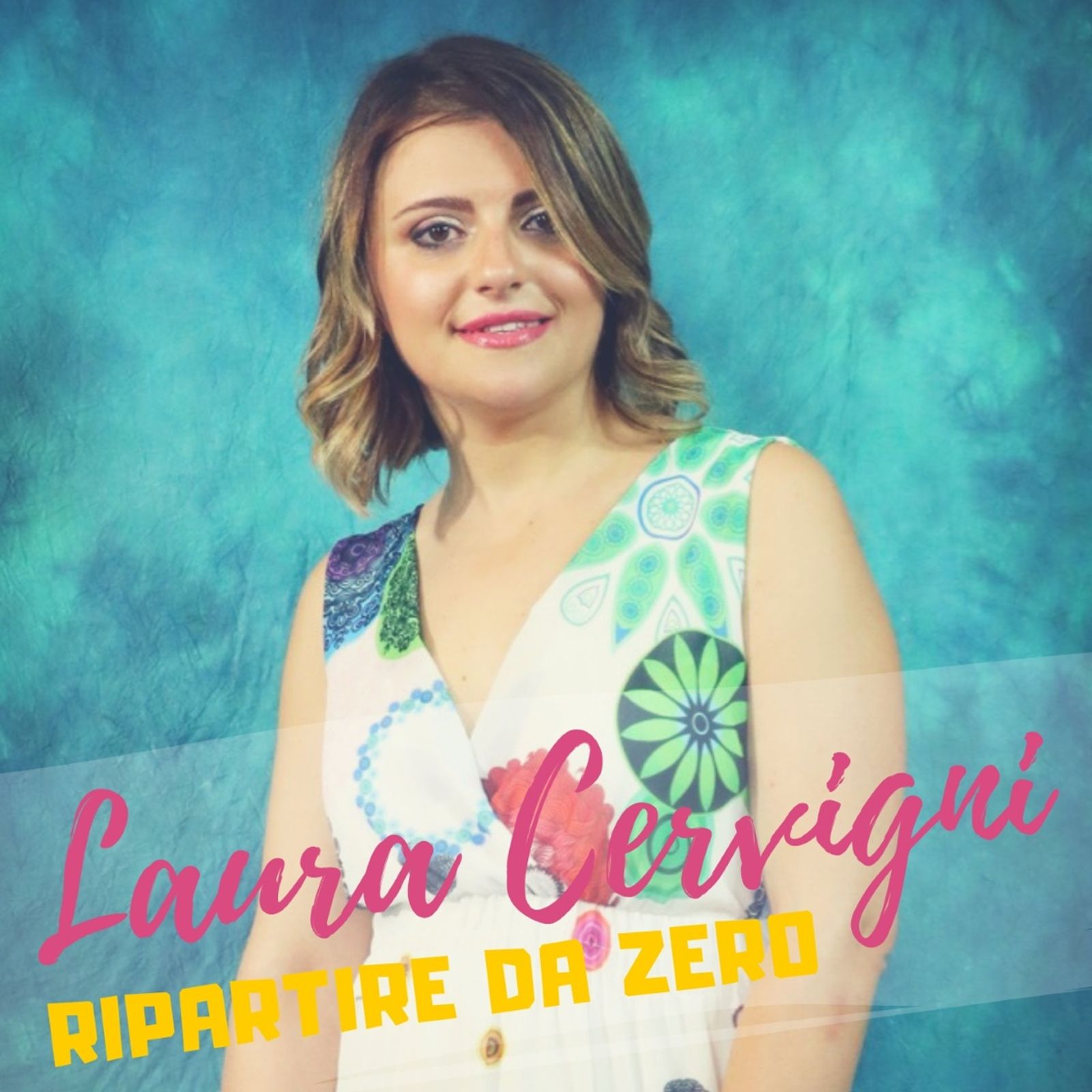 Laura Cervigni - Ripartire da zero (Radio Date: 05-10-2018) | EarOne