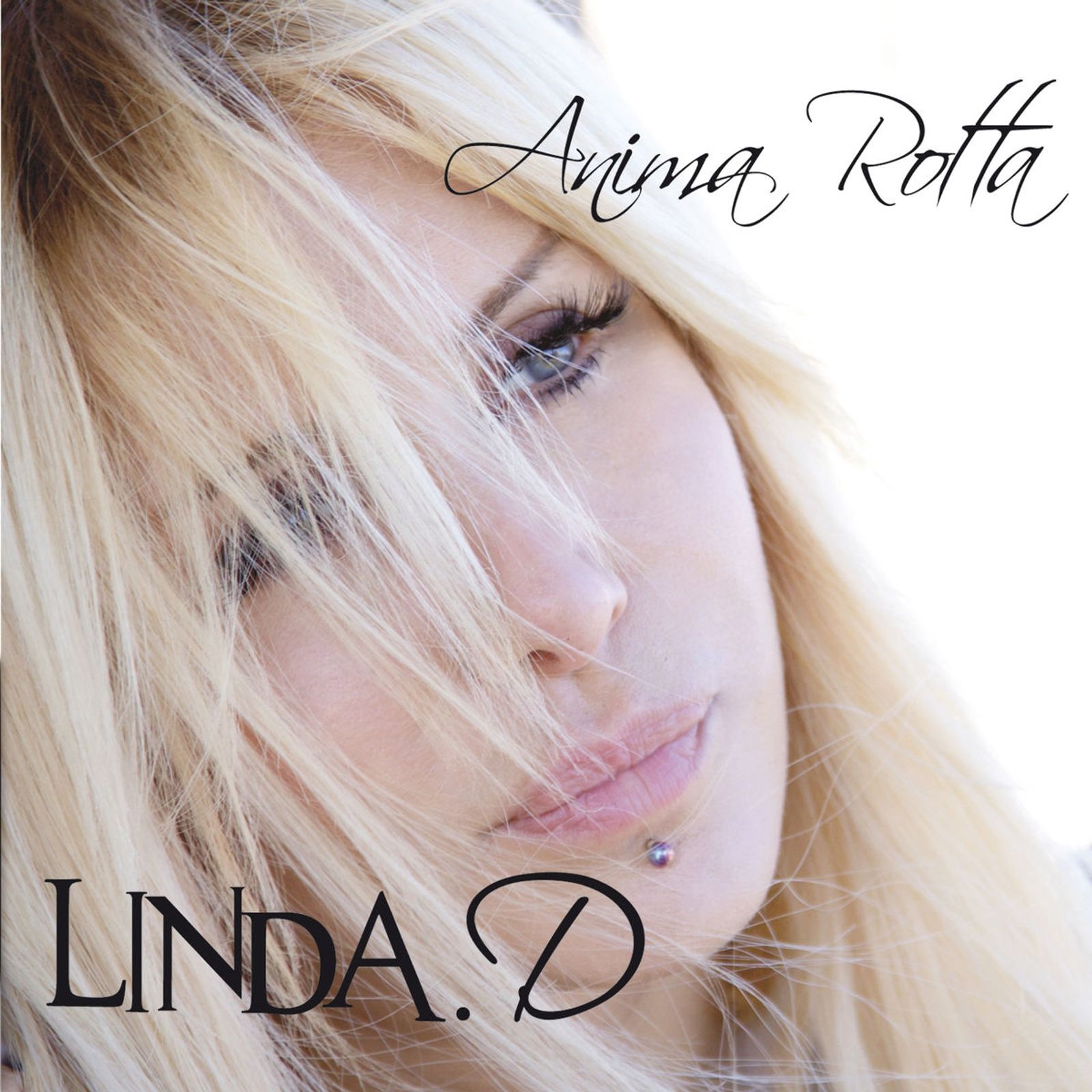 Anima rotta - Linda d | EarOne