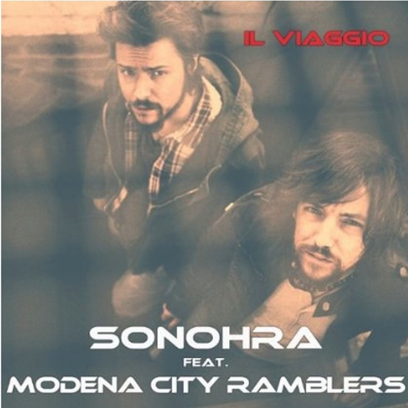 Il viaggio (feat. Modena City Ramblers) - Sonohra, Modena City Ramblers ...