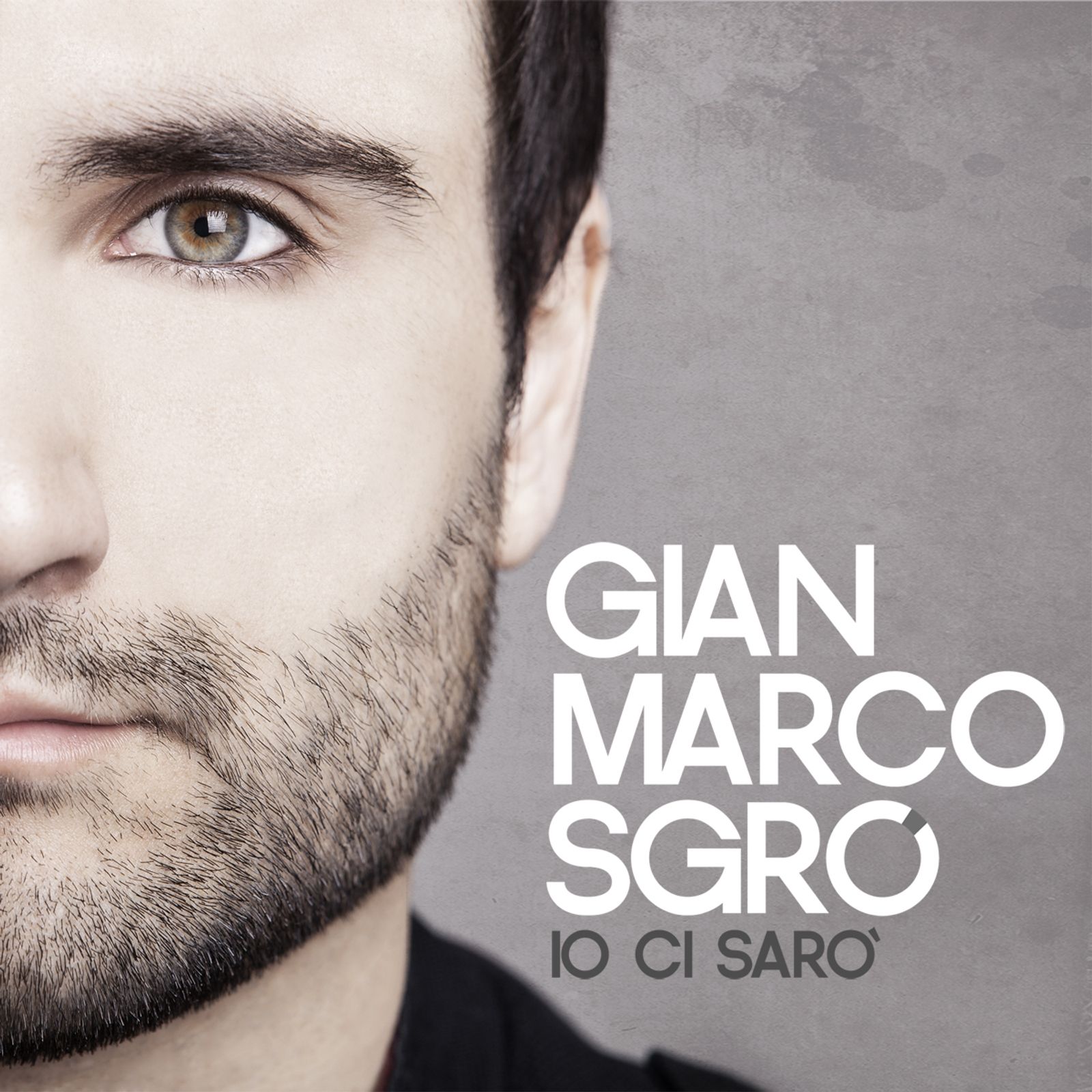 Gian Marco Sgrò - Io ci sarò (Radio Date: 24-05-2013) | EarOne