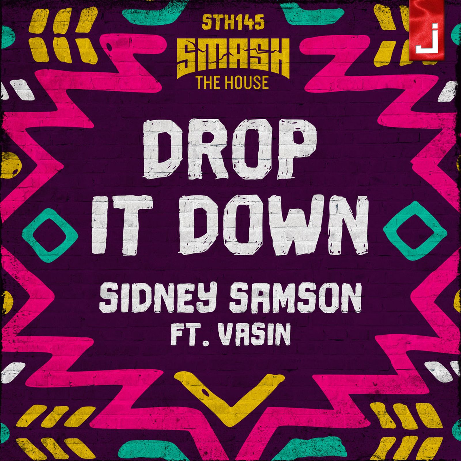 Sidney Samson - Drop It Down (feat. Vasin) (Radio Date: 07-12-2018 ...