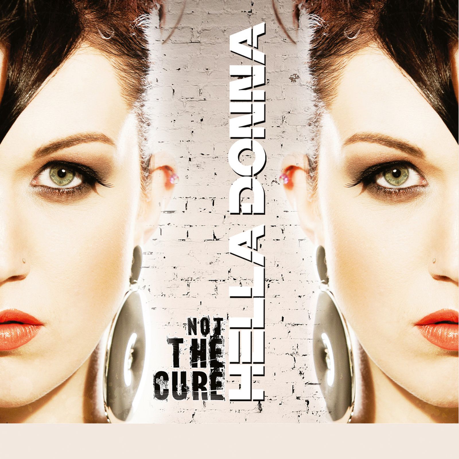 Not The Cure - Hella Donna | EarOne
