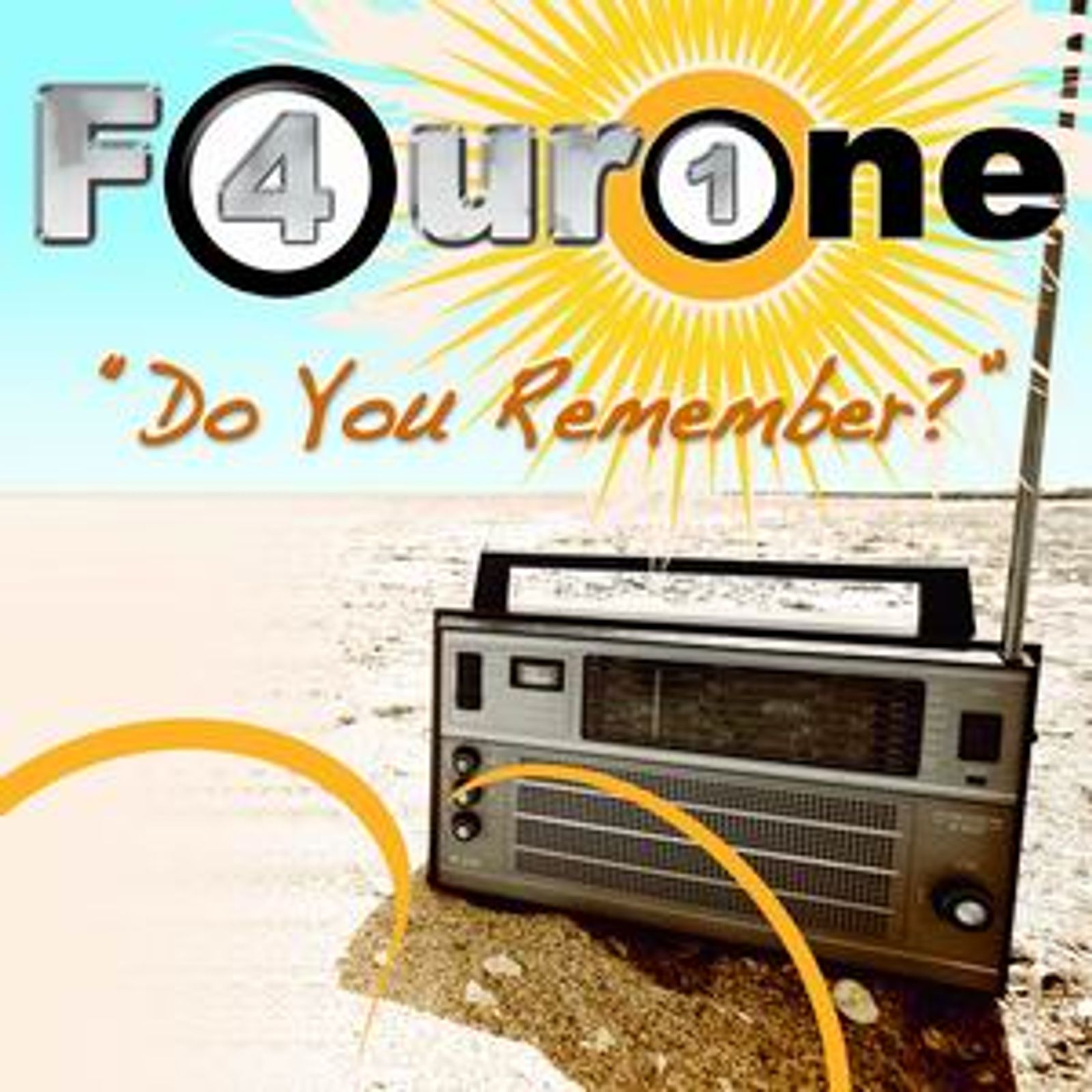 FourONE - Do You Remember? (Radio Date: 12-07-2013) | EarOne