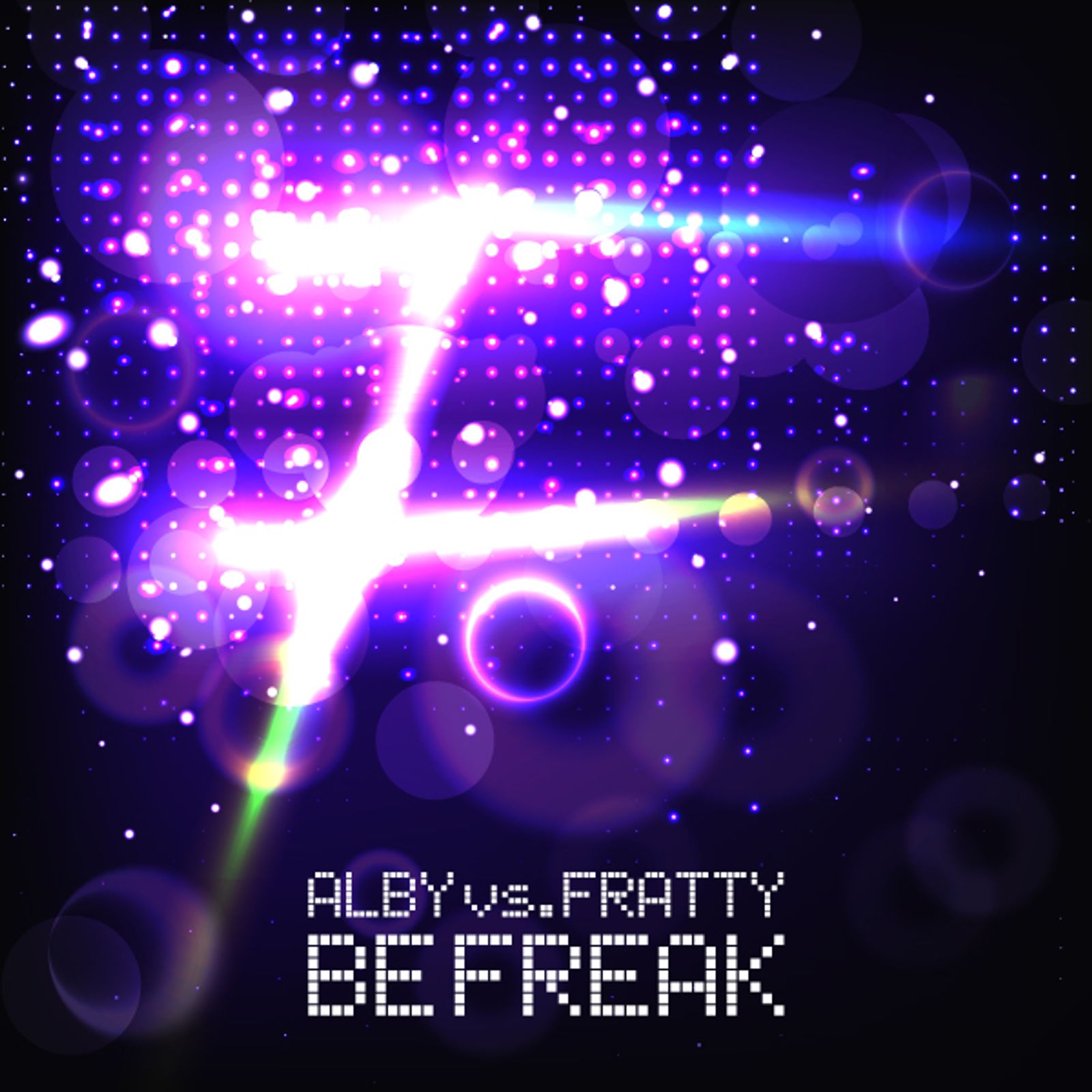 Alby & Fratty Project - Be Freak | EarOne