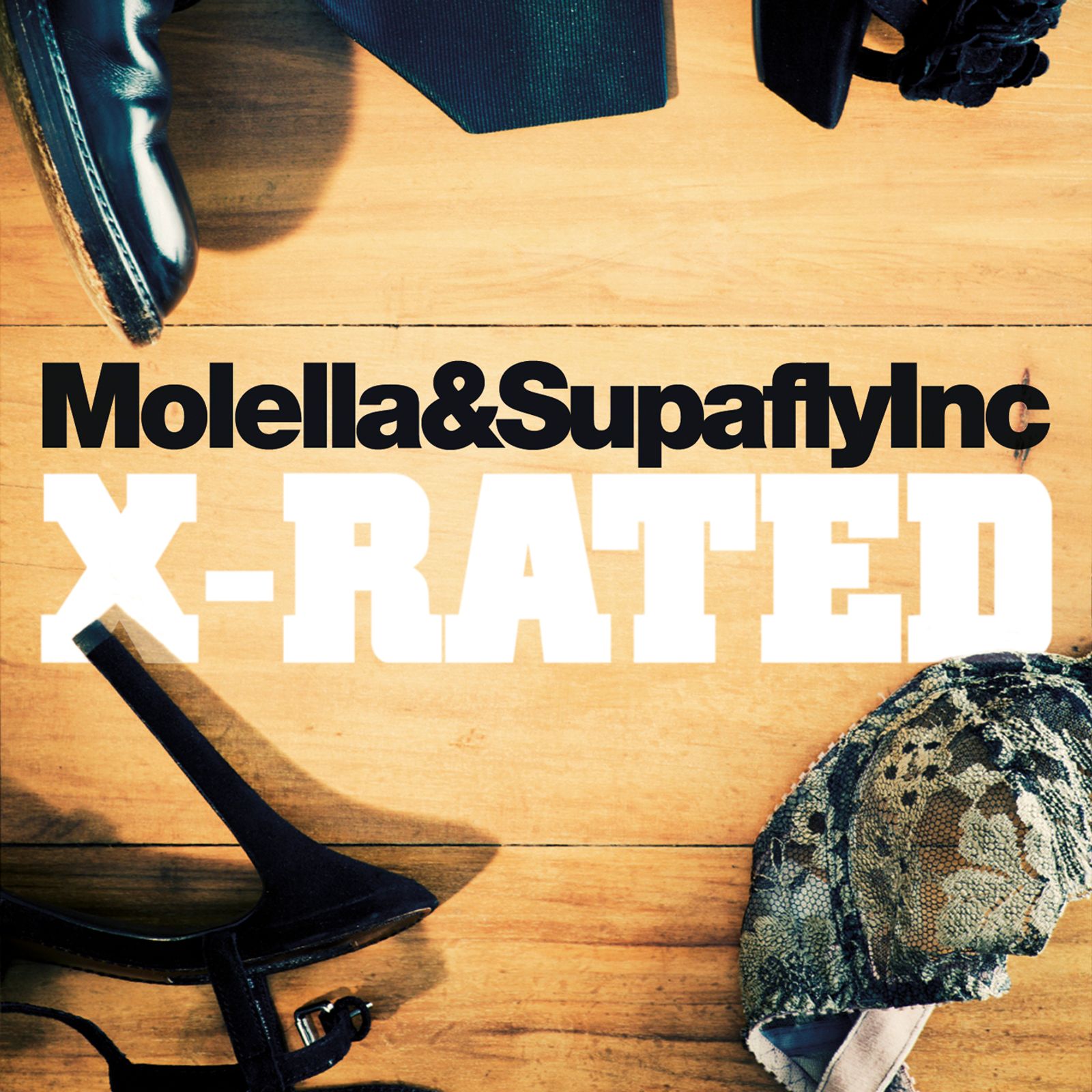 X-Rated - Molella, SUPAFLY INC | EarOne