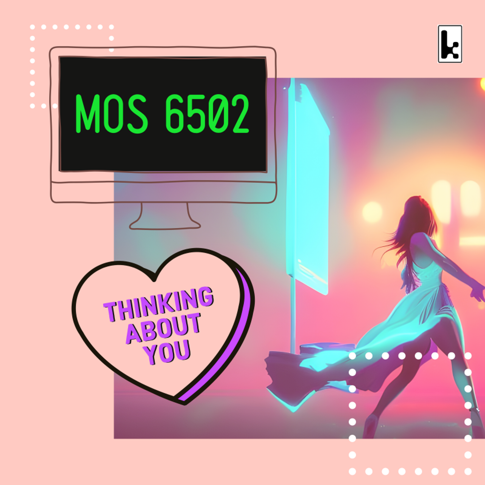 MOS 6502 - Thinking About You (Radio Date: 01-12-2022) | EarOne